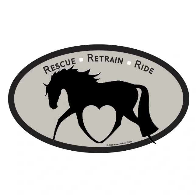Horse Hollow Press Oval Bumper Sticker - "Rescue, Retrain, Ride" | The ...